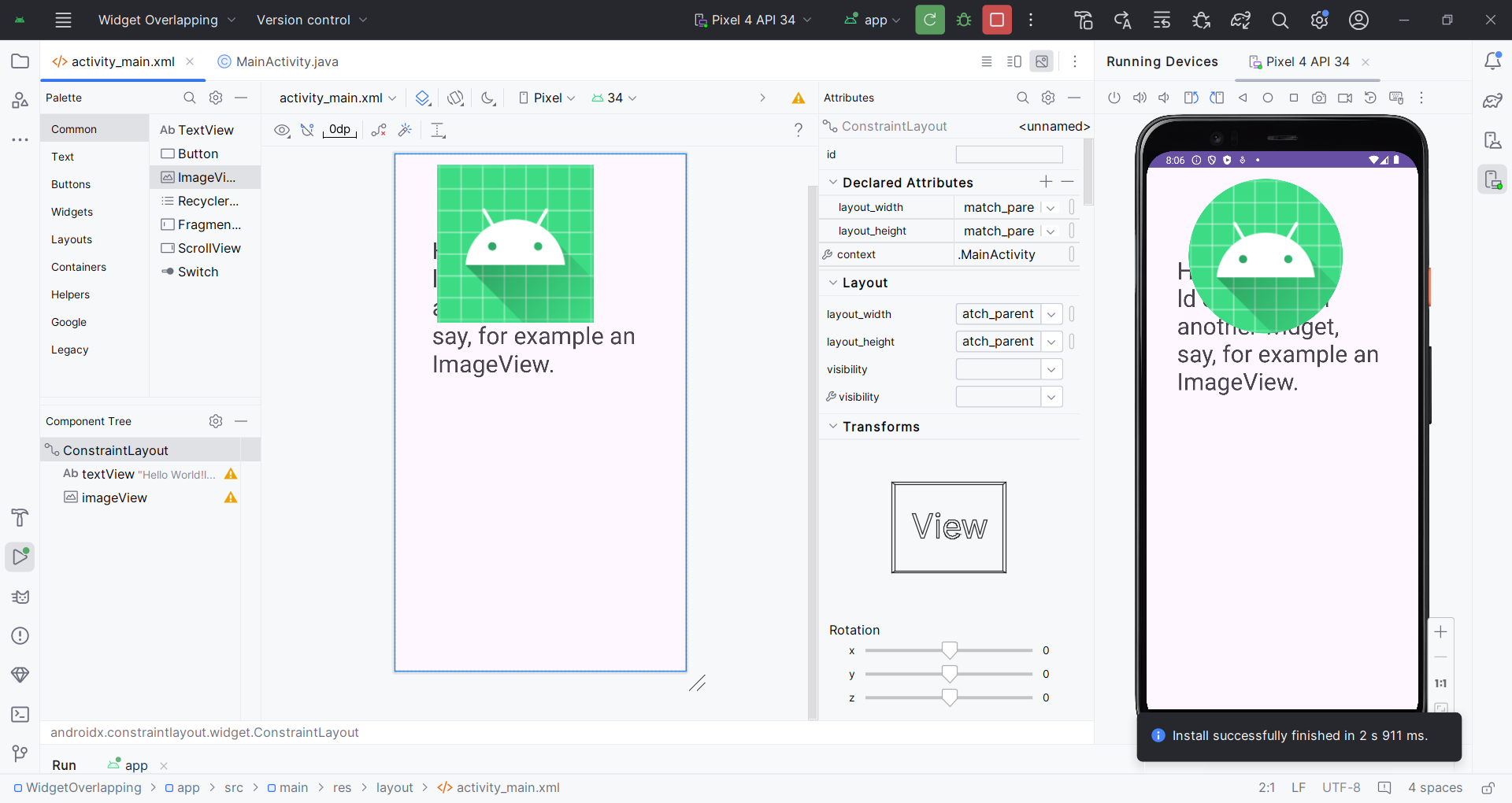 How To Bring One Widget Over Another In Your Android Apps Layout Overlap The Widgets